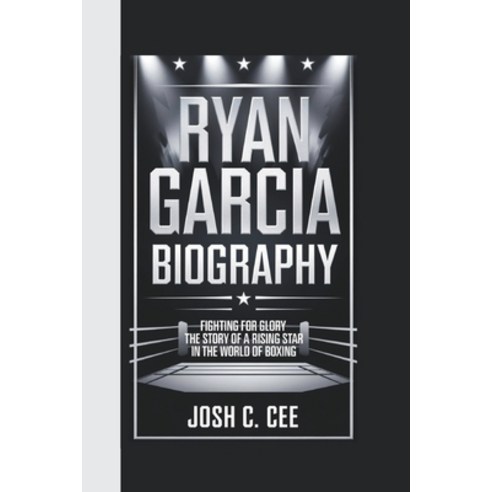 (英文圖書) Ryan Garcia Biography: Fighting for Glory - The Story of a ...