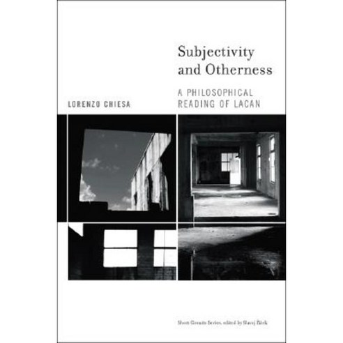 Subjectivity and Otherness: A Philosophical Reading of Lacan Paperback ...