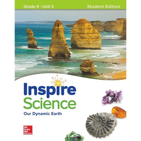 Inspire Science G4 SB Unit 3 (Student Edition):Our Dynamic Earth ...