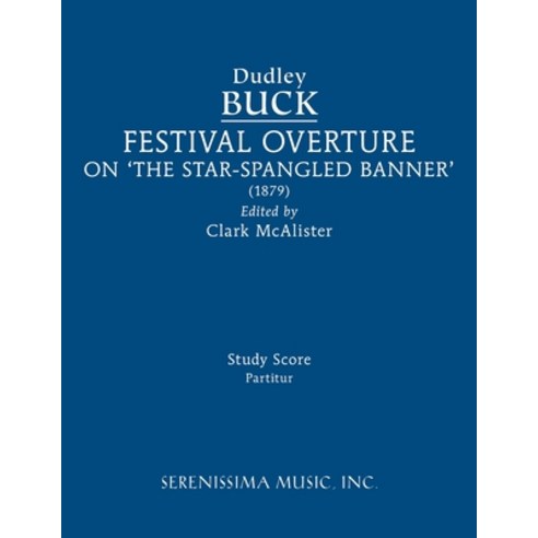 (영문도서) Festival Overture on 'The Star-Spangled Banner': Study score ...