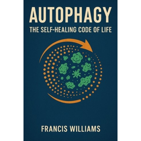 (영문도서)Autophagy: The Self-Healing Code of Life Paperback - 다이어트 | 쿠팡