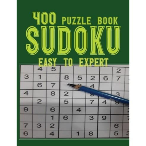 Sudoku Puzzle Book Easy to Expert: 400 Sudoku Puzzles Book Large Print ...