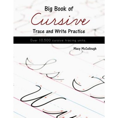 Big Book of Cursive Trace and Write Practice Paperback - 교육정책/개혁 | 쿠팡